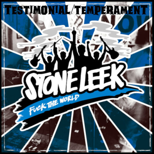 STONE LEEK DROPS ‘TESTIMONIAL/TEMPERAMENT’ EP - Rawckus Magazine